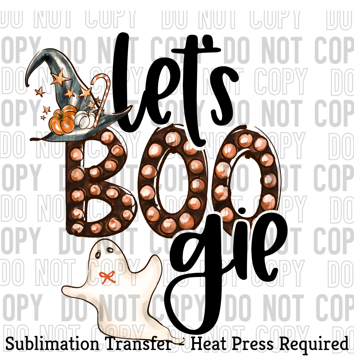 Let's Boogie Sublimation Transfer – Rusty Rocker Transfers