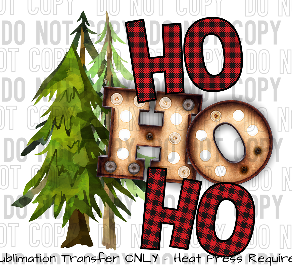 HO HO HO Trees, Plaid Sublimation Transfer – Rusty Rocker